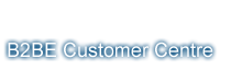 B2BE Customer Centre